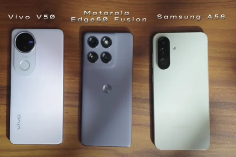 Duel HP Premium 2025: Samsung A56 vs Vivo V50 vs Motorola Edge 60 ...
